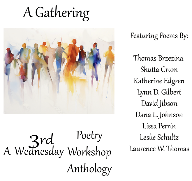 A Gathering: – Third Wednesday Magazine